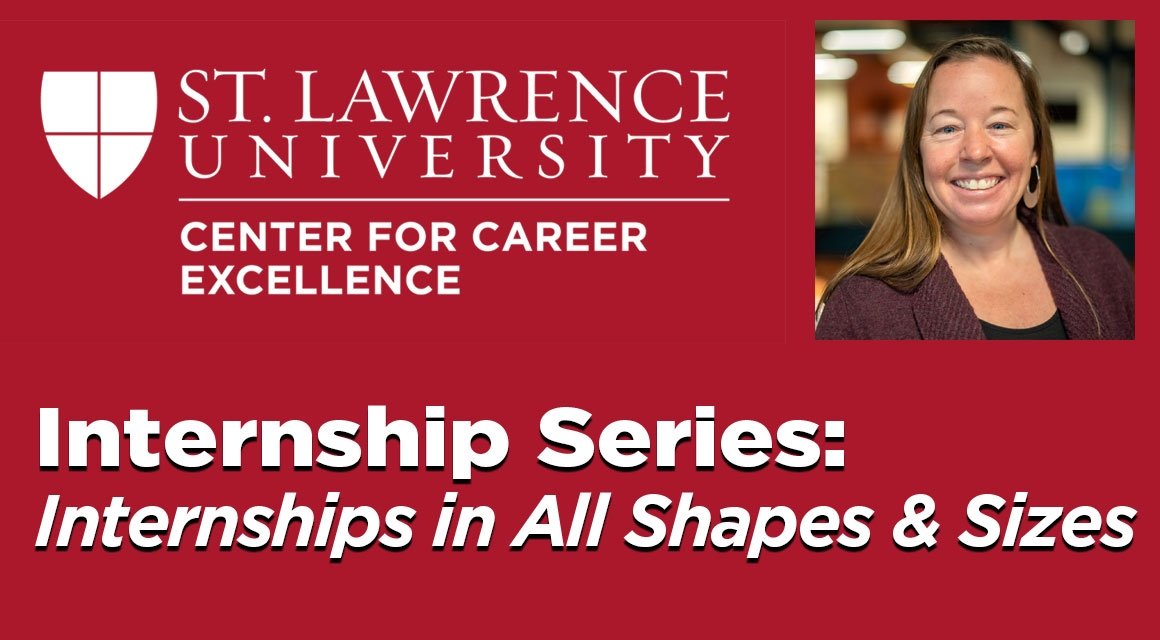 Internship Series: Internships in All Shapes & Sizes | St. Lawrence ...